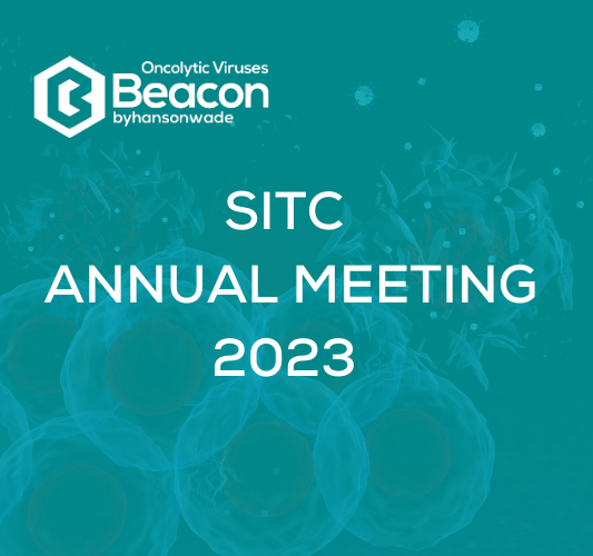 Beacon Oncolytic Viruses: SITC 2023 Post-Conference Report