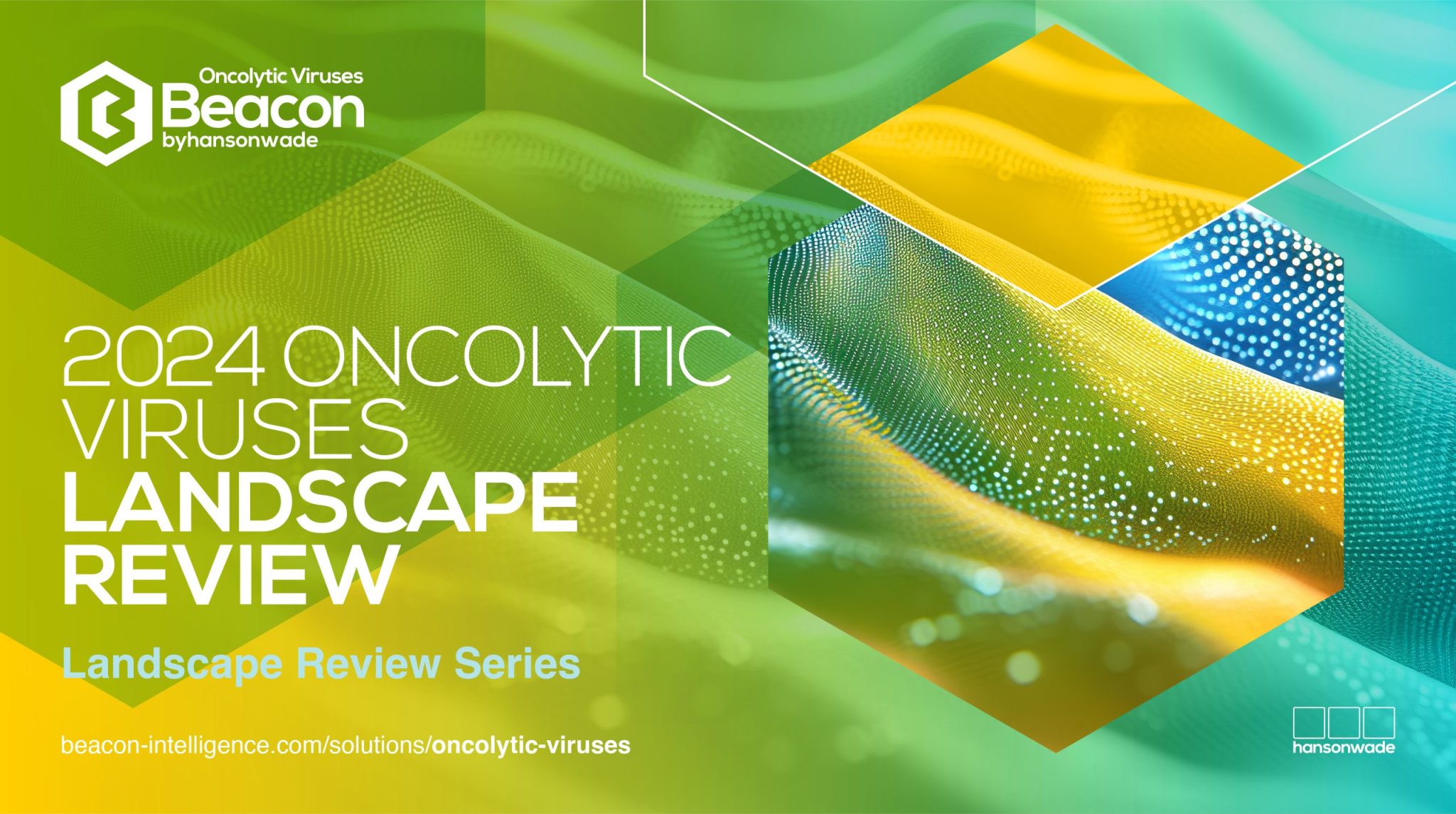Oncolytic Viruses Landscape Review - Beacon Intelligence